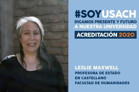 Leslie Maxwell, profesora de Estado en Castellano: “La Usach me brindó ...